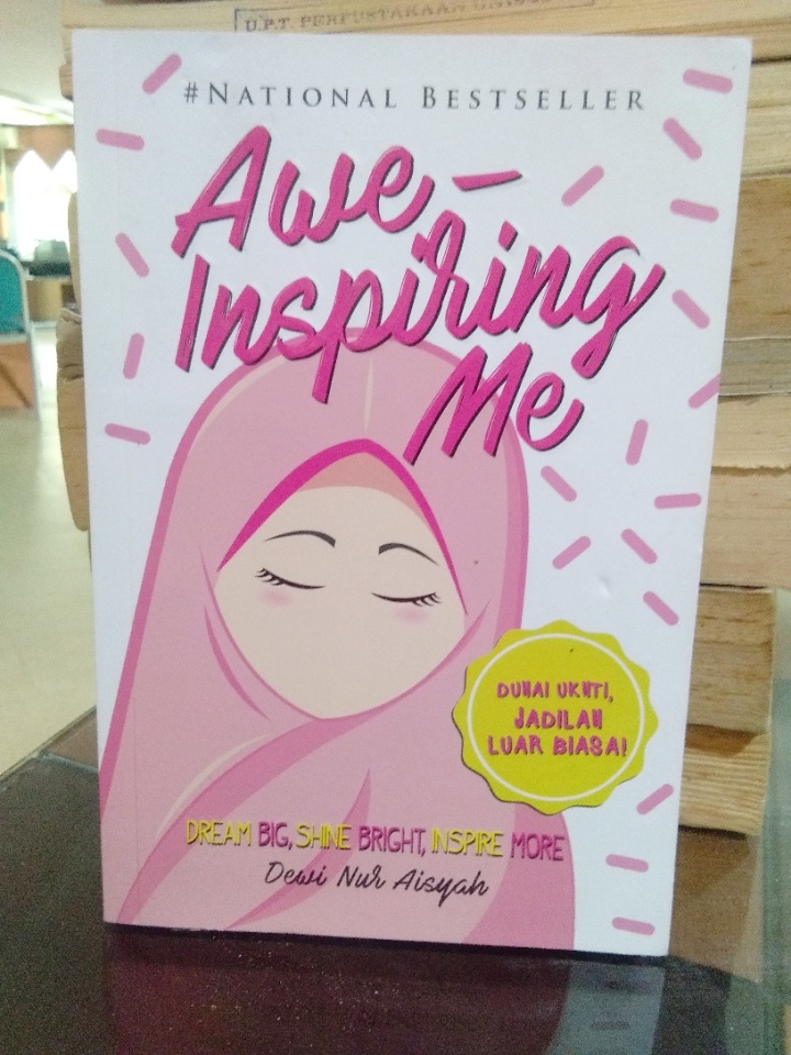 Resensi : Awe-Inspiring Me | Perpustakaan UNISSULA Resensi : Awe-Inspiring Me | Perpustakaan UNISSULA